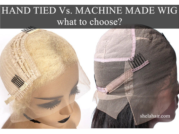 Hand Tied Vs. Machine Made Wigs, what to choose? – Shelahair